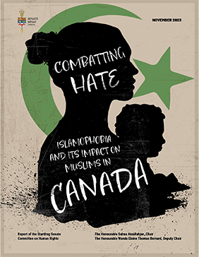 Combatting Hate: Islamophobia and its impact on Muslims in Canada